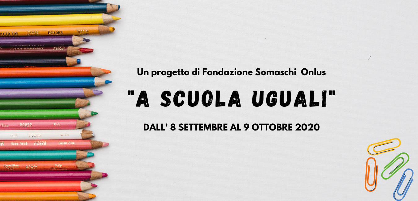 A scuola uguali | Fondazione Somaschi Onlus A scuola uguali | Fondazione Somaschi Onlus